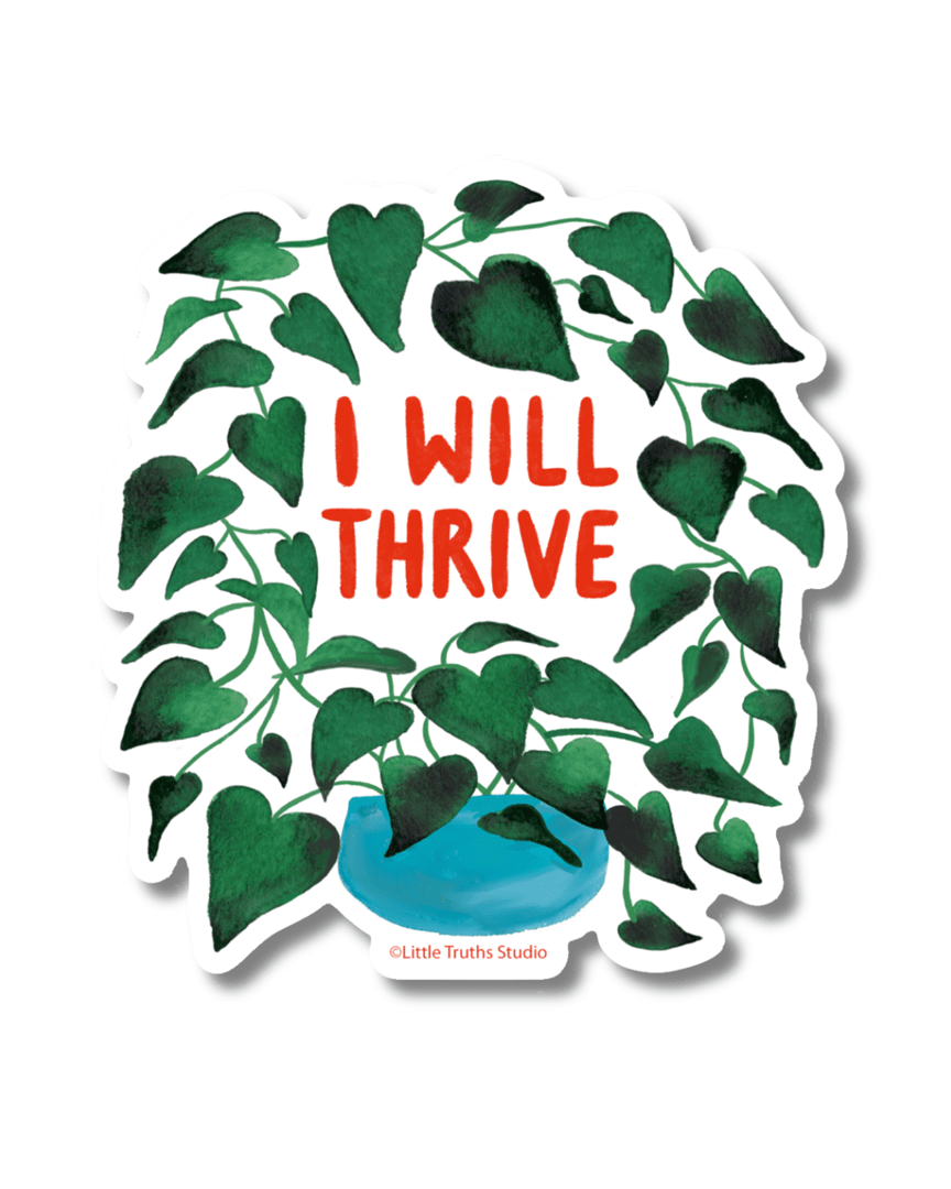 I Will Thrive Sticker – Little Truths Studio